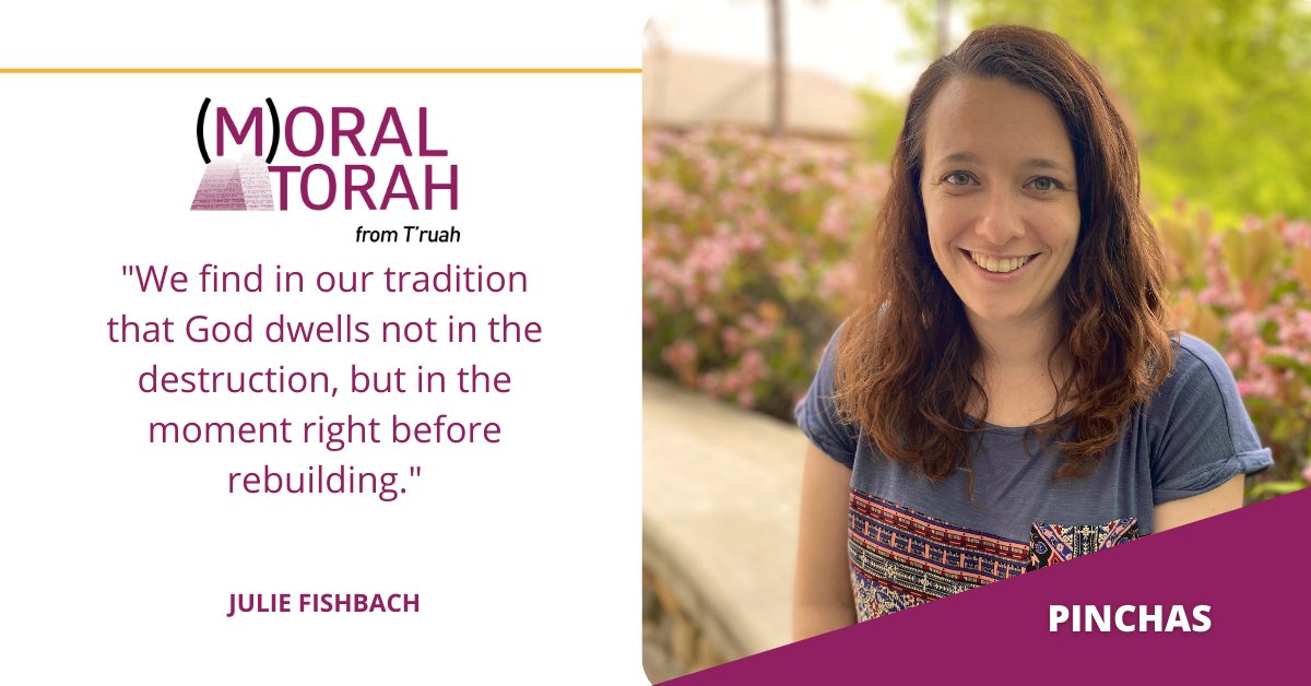 Pinchas: Finding God in Moments of Despair | T'ruah