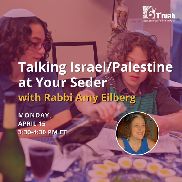 Talking Israel/Palestine at Your Seder | T'ruah